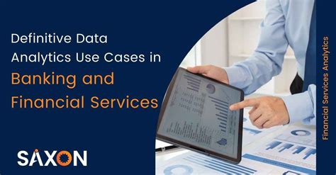 6 Data Analytics Use Cases In Banking And Financial Services