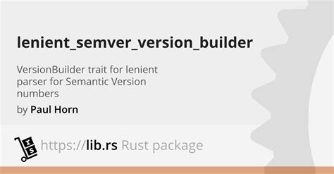lenient semver version builder — rust parser lib rs