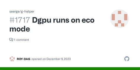 Dgpu Runs On Eco Mode · Issue 1717 · Seergeg Helper · Github