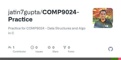 Github Jatin7guptacomp9024 Practice Practice For Comp9024 Data