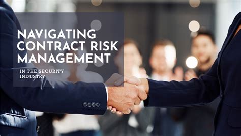 Navigating Contract Risk Management In The Security Industry
