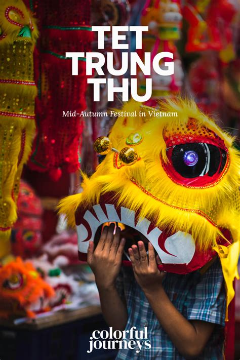 Tet Trung Thu Vietnam S Mid Autumn Festival