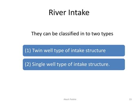 02 Types Of Intake Structures Pptx Chemistry Science