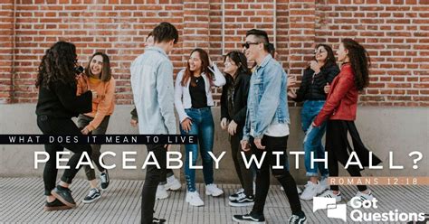 What Does It Mean To Live Peaceably With All Romans 1218