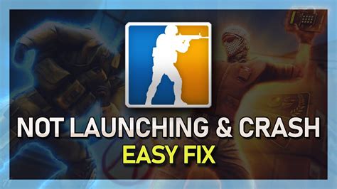 CSGO Not Launching Crash On Startup Fix YouTube