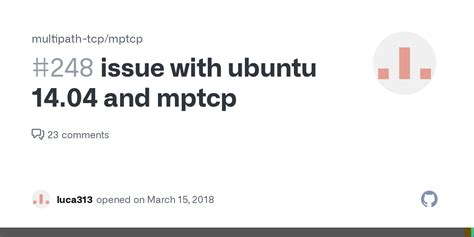 Issue With Ubuntu 1404 And Mptcp · Issue 248 · Multipath Tcpmptcp · Github
