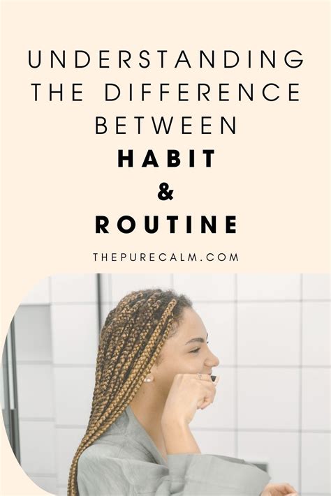 Habit Vs Routine Understanding The Difference Between Habit And
