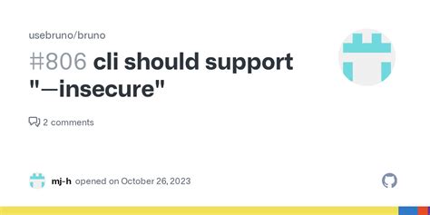 Cli Should Support Insecure · Issue 806 · Usebrunobruno · Github