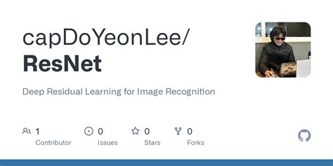 Github Capdoyeonlee Resnet Deep Residual Learning For Image Recognition