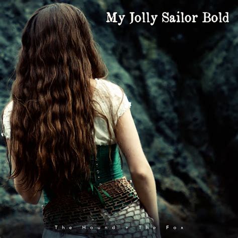 My Jolly Sailor Bold Youtube Music