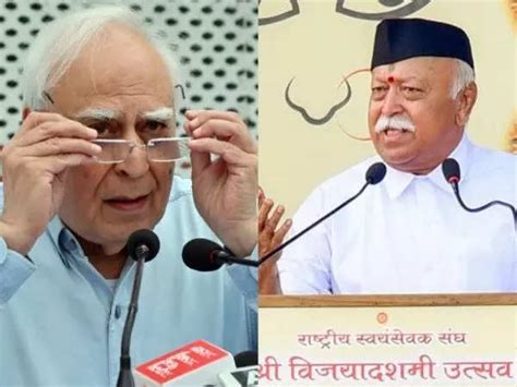 Who Is Listening Modi Kapil Sibal Takes Jibe At Mohan Bhagwats