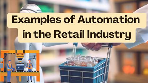 Examples Of Automation In The Retail Industry Subscribed Fyi