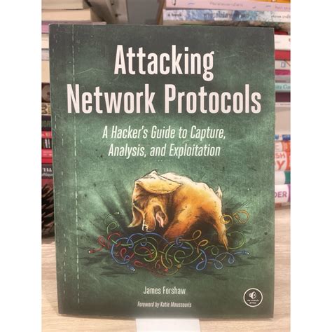 En หนังสือภาษาอังกฤษคอมพิวเตอร์ Attacking Network Protocols A Hackers Guide To Capture
