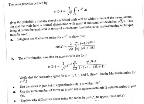 Solved The Error Function Defined By Erf X E Dt 0 Gives