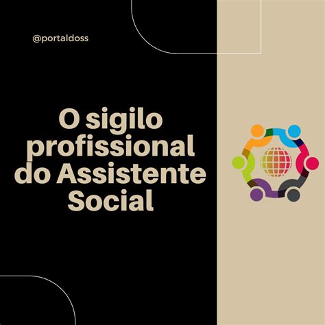 O Sigilo Profissional Do Assistente Social Portal Do Serviço Social