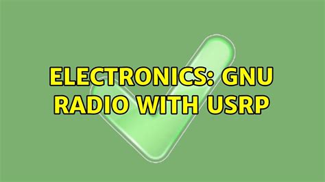 Electronics GNU Radio With USRP YouTube