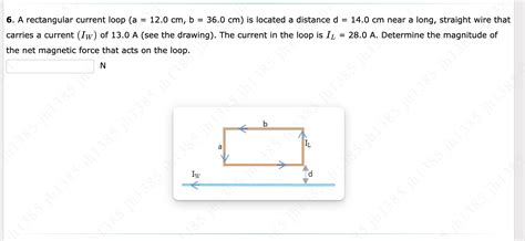 Solved 6 A Rectangular Current Loop A120 Cmb360 Cm