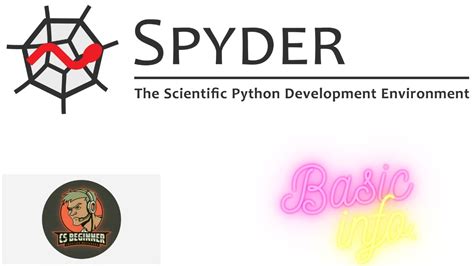 Python Spyder Ide How To Use The Python Spyder Ide Python Tutorial Cs Beginner Youtube
