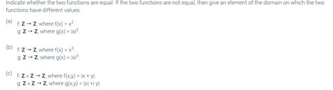 Solved Indicate Whether The Two Functions Are Equal If The