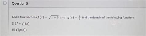 Solved Given Two Functions Fxx9 And Gxx1 Find The