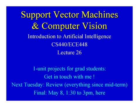 Support Vector Machines And Computer Vision Cs 440 Docsity