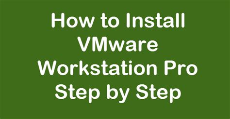 Install VMware Workstation Step By Step Mastering VMware