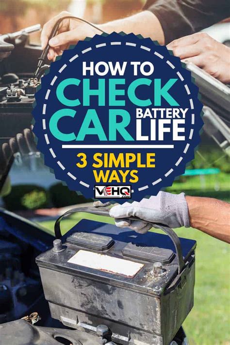 How To Check Car Battery Life Simple Ways