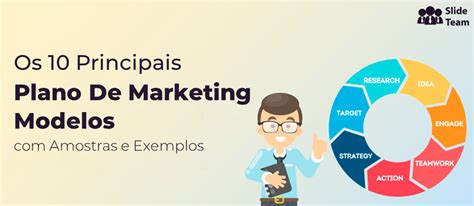 Os 10 Principais Modelos De Plano De Marketing Com Amostras E Exemplos