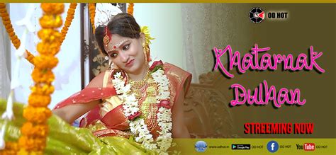 Khatarnak Dulhan Bold Hindi Bride Turns Wild On Suhaagrat Watch On