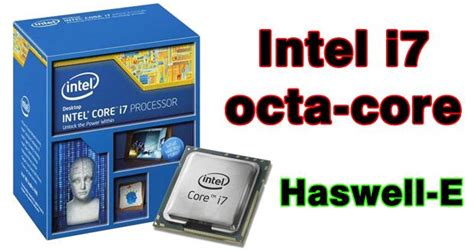 Intel Core i7 Octa core e 16 threads é anunciado Tudo em Tecnologia
