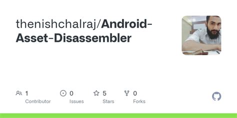 Nishchal Raj On Linkedin Github Thenishchalrajandroid Asset Disassembler