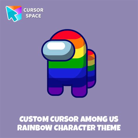 Cursor Custom Cursor Among Us Rainbow Character Theme For Chrome Cursor Space