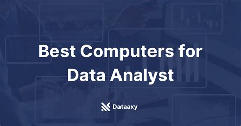 Best Computer For Data Analysts In 2023 By Marving Medium