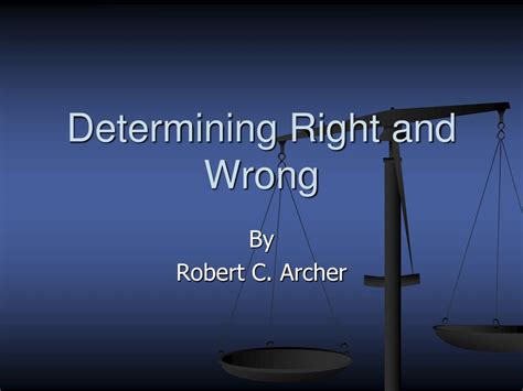 PPT Determining Right And Wrong PowerPoint Presentation Free Download ID