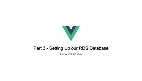 Part 3 Setting Up Our Rds Database