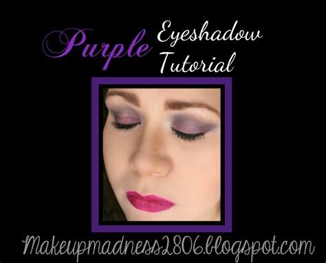 Makeup Madness Purple Eyeshadow Tutorial