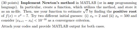 Solved Points Implement Newton S Method In MATLAB Or Chegg