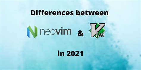 Vim Vs Neovim What Are The Differences In LinuxForDevices