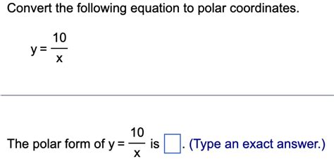 Solved Convert The Following Equation To Polar Coordinates Chegg Com