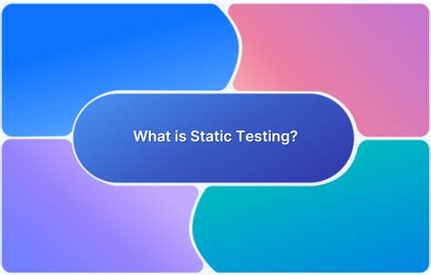 What Is Static Testing Browserstack