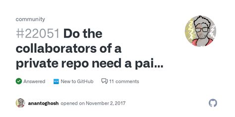 Do The Collaborators Of A Private Repo Need A Paid Github Plan Too · Community · Discussion