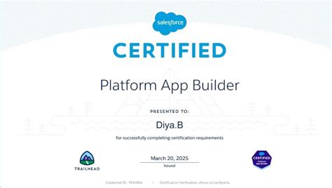 Salesforce Platform App Builder Certification Completed Diya Baskar