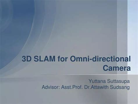 Ppt 3d Slam For Omni Directional Camera Powerpoint Presentation Free