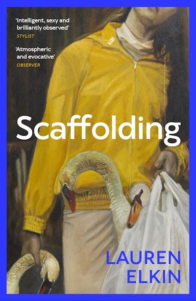 Scaffolding By Lauren Elkin Penguin Books Australia Scaffolding By Lauren Elkin Penguin Books Australia