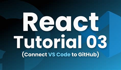 Connect Vs Code With Github React Tutorial 3 By Dumindu Patabandi