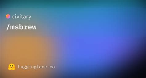 Civitary Msbrew · Hugging Face