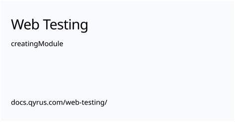 Creatingmodule Web Testing