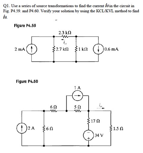 Solved Use A Series Of Source Transformations To Find The