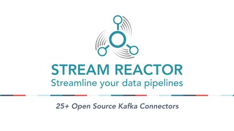 Stream Reactor Released For Kafka 210 Blog