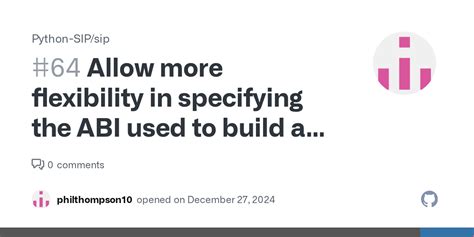 Allow More Flexibility In Specifying The Abi Used To Build A Project · Issue 64 · Python Sip